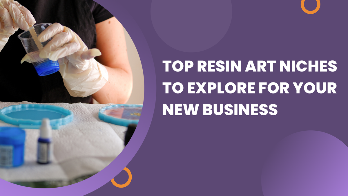 Top Resin Art Niches to Explore for Your New Business – Magnifico Resins
